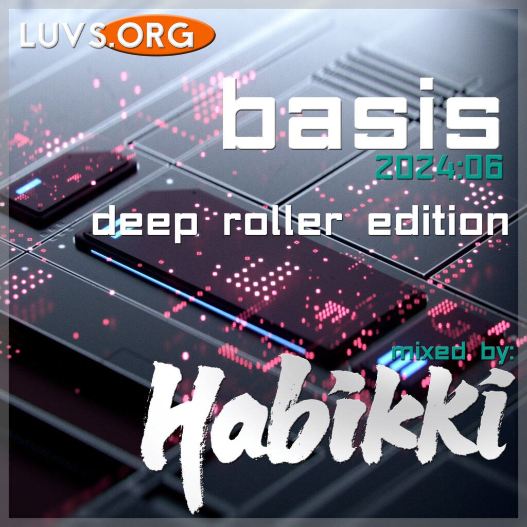 Luvs.org Sessions: [2024:06] Basis – Luvs.org